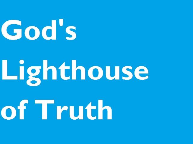 God's Lighthouse of Truth | The Light at the Top of the Dial - San ...